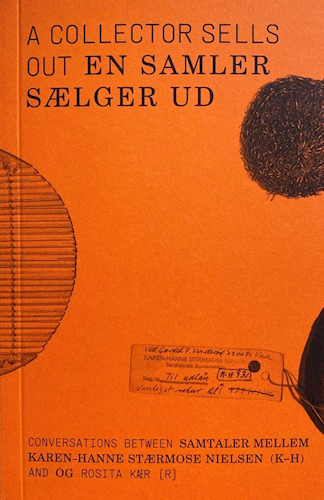 A Collector Sells Out / En Samler Sælger Ud, Rosita Kær – Brøglitteraturbar